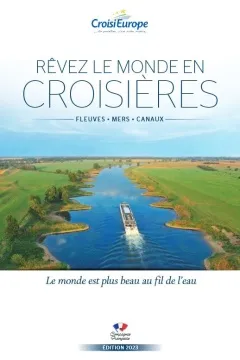 Brochures 2024 : croisières fluviales en Europe et dans le monde | CroisiEurope