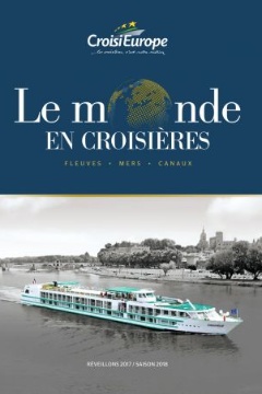 Brochures 2018-19 : croisières fluviales en Europe et dans le monde | CroisiEurope