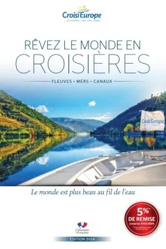 Brochures 2024 & 2025 : croisières fluviales en Europe et dans le monde | CroisiEurope